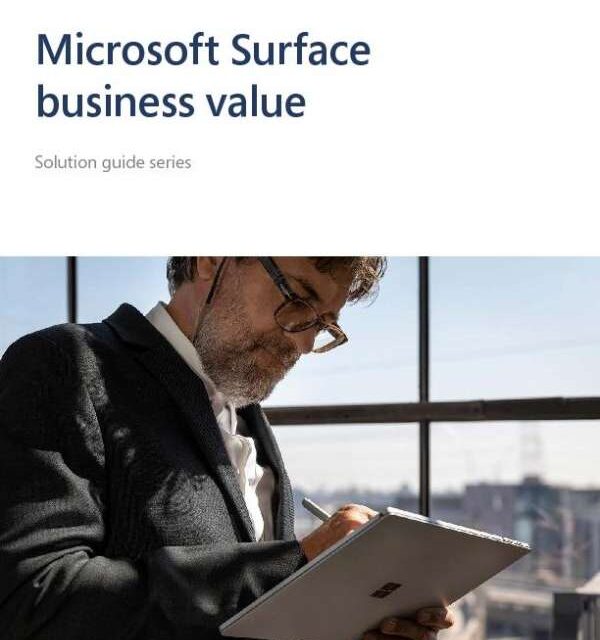Unlock more value for your business with Microsoft Surface - Intrious